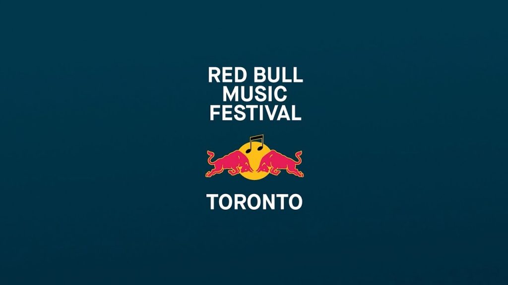 THE RED BULL MUSIC FESTIVAL IS SET TO RETURN TO TORONTO AND MONTREAL ...